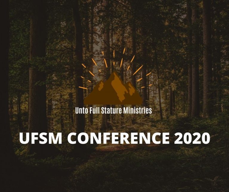 UFSM CONFERENCE 2020 November (Kenya) – Unto Full Stature Ministries